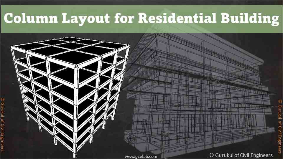 Column Layout For Residential Building 4 Important Points